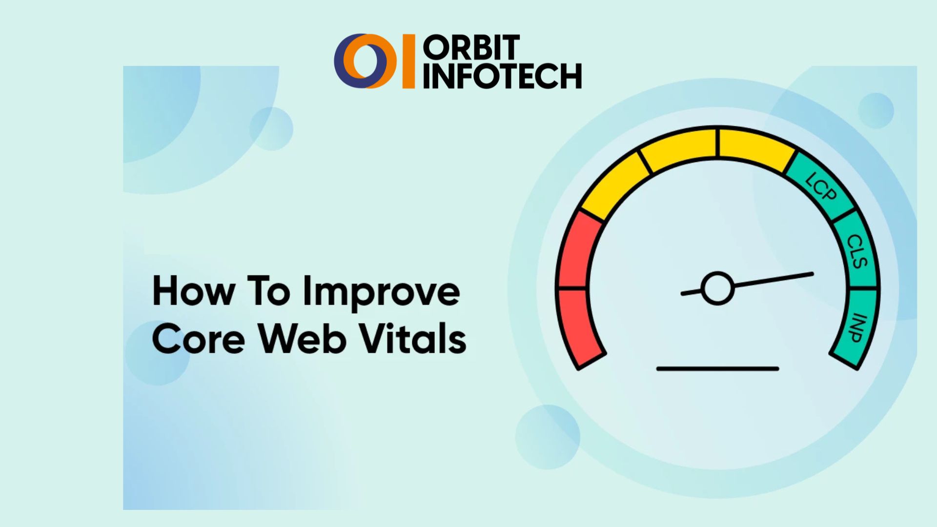 Core Web Vitals: What They Are And How to Improve Them